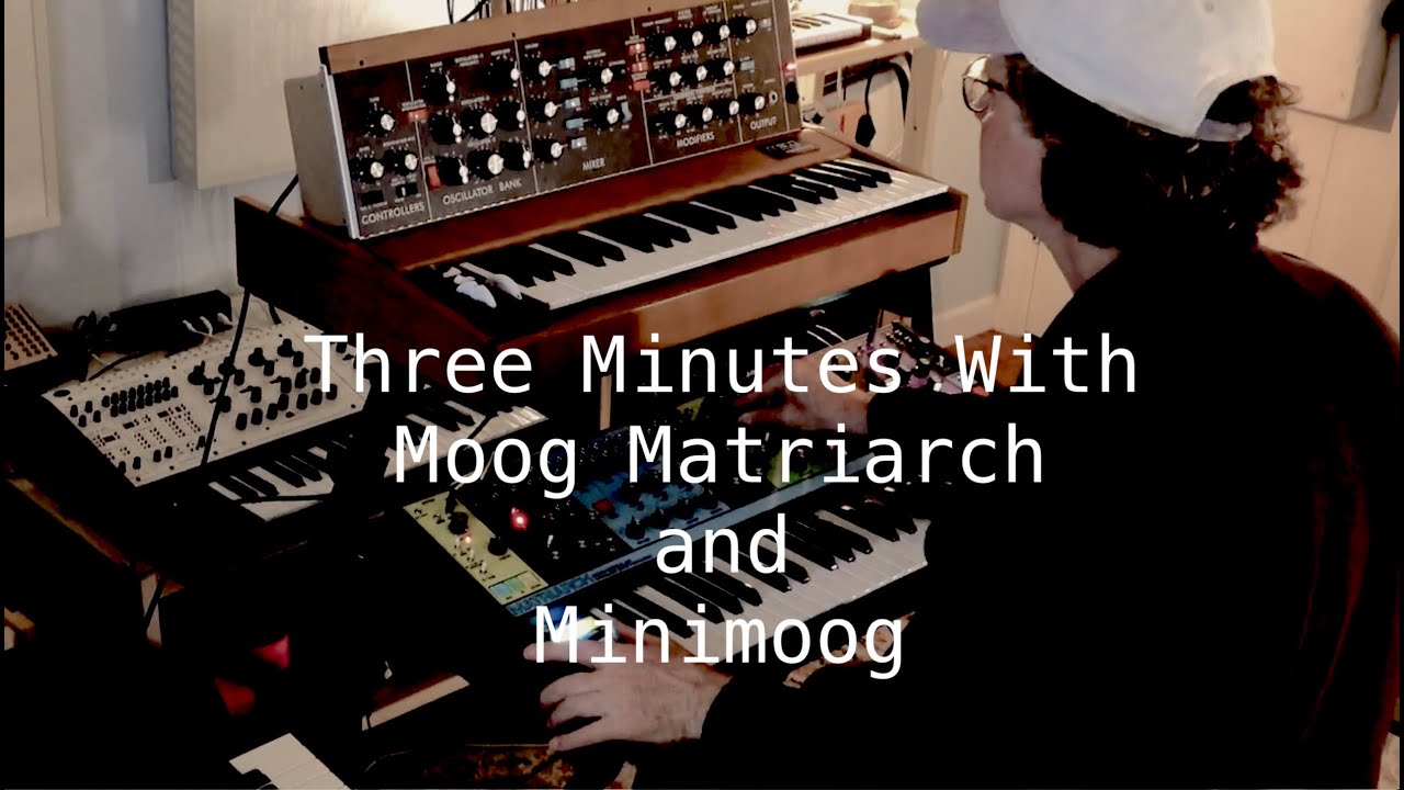 3 Minutes with the Moog Matriarch and Minimoog Model D - YouTube