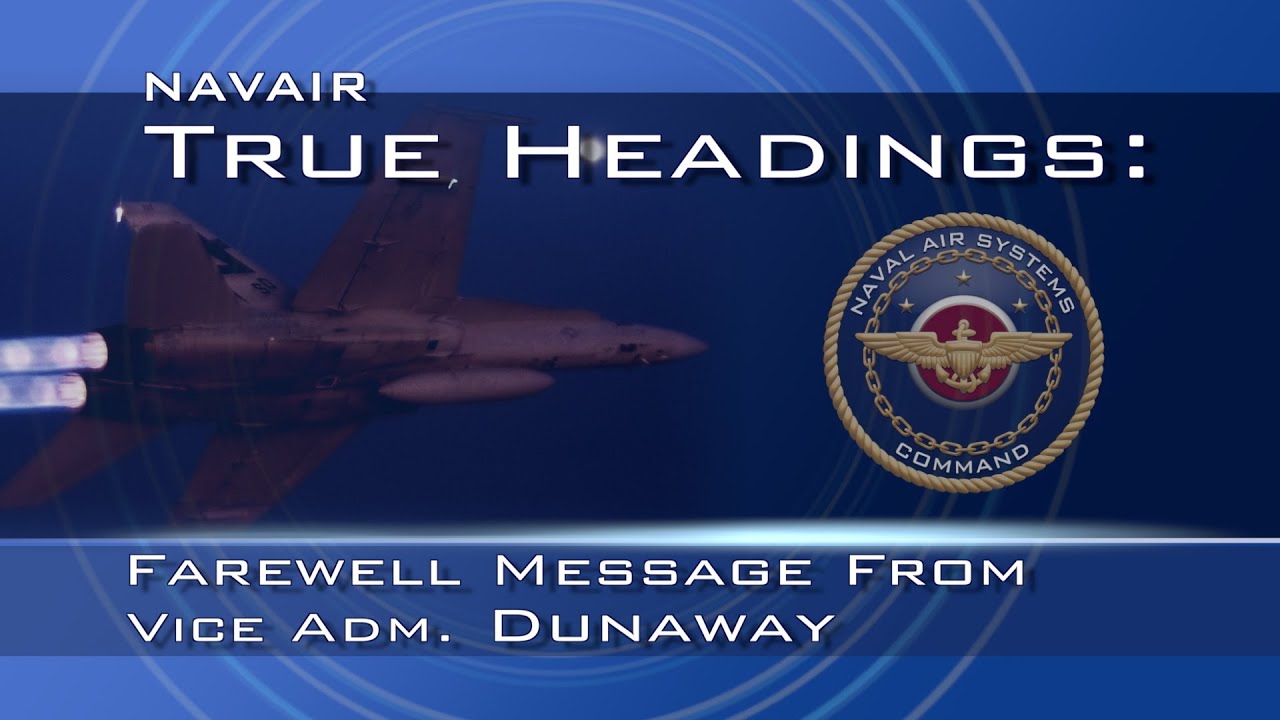 True Headings: Farewell message from Vice Adm. David Dunaway - YouTube