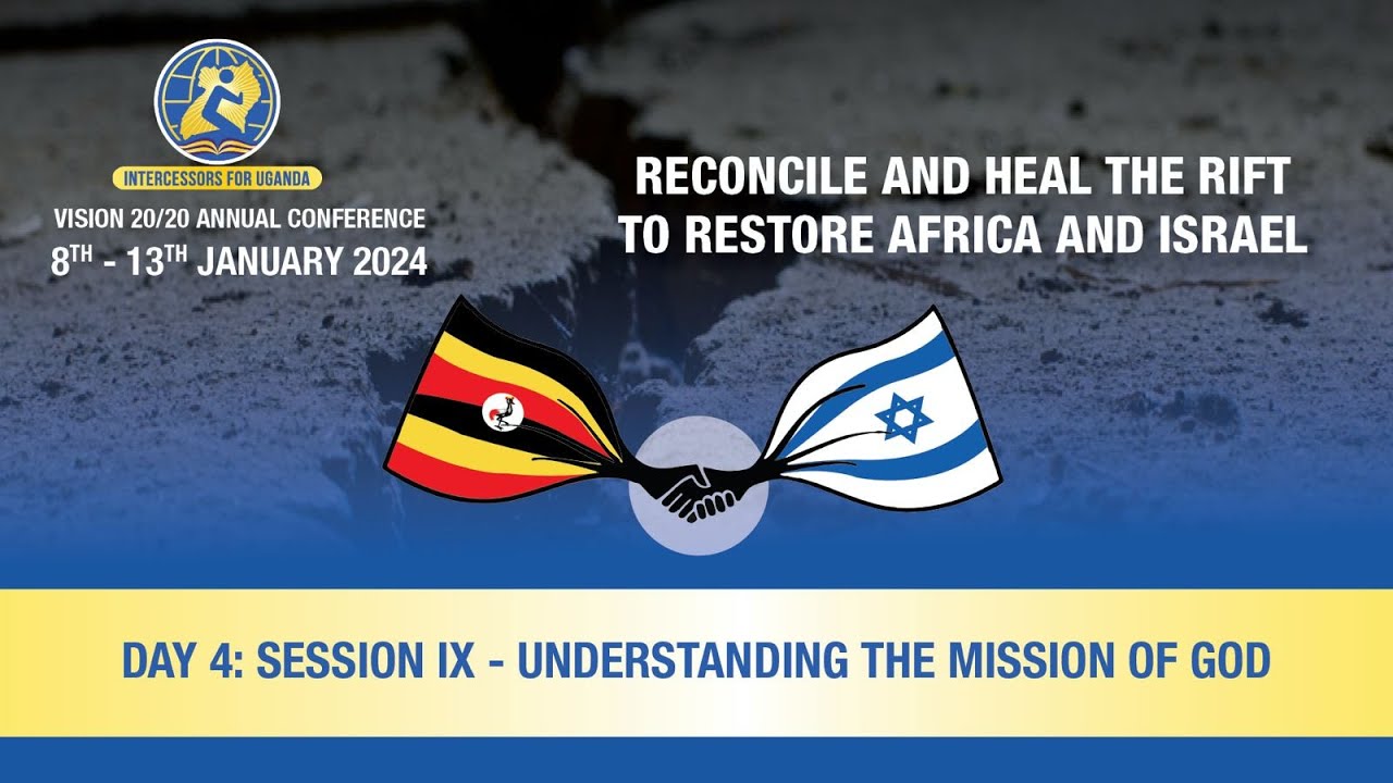 DAY 4: SESSION I - UNDERSTANDING THE MISSION OF GOD BY PASTOR STEPHEN ...