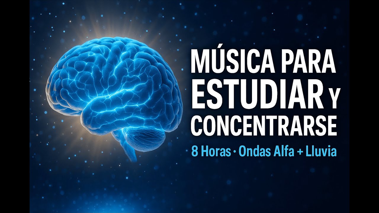 Música para ESTUDIAR y CONCENTRARSE [8 Horas] • Ondas Alfa + Lluvia ...