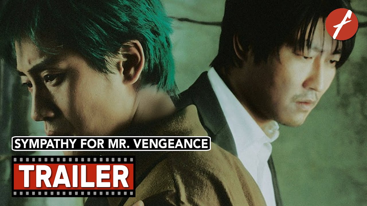 Sympathy for Mr. Vengeance (2002) 복수는 나의 것 - Movie Trailer - Far East ...