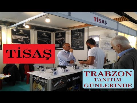 Trabzon Silah Sanayi AŞ. (TİSAŞ) Trabzon Günlerinde