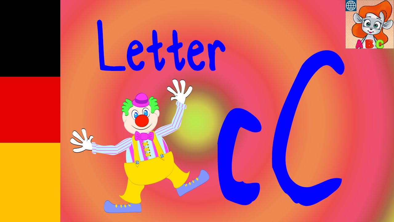 C SONG - Learn the german Alphabeth - Nursery rhymes with lyrics! - YouTube