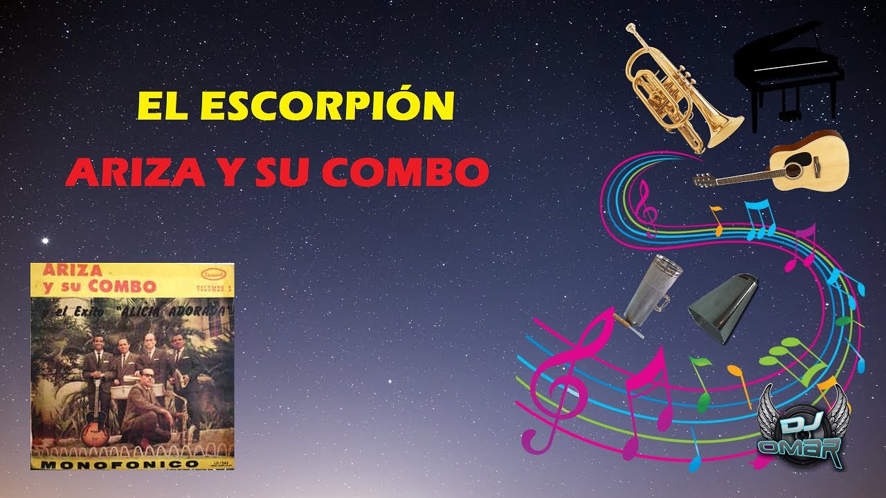 El Escorpión - Ariza Y Su Combo (Letra) - YouTube