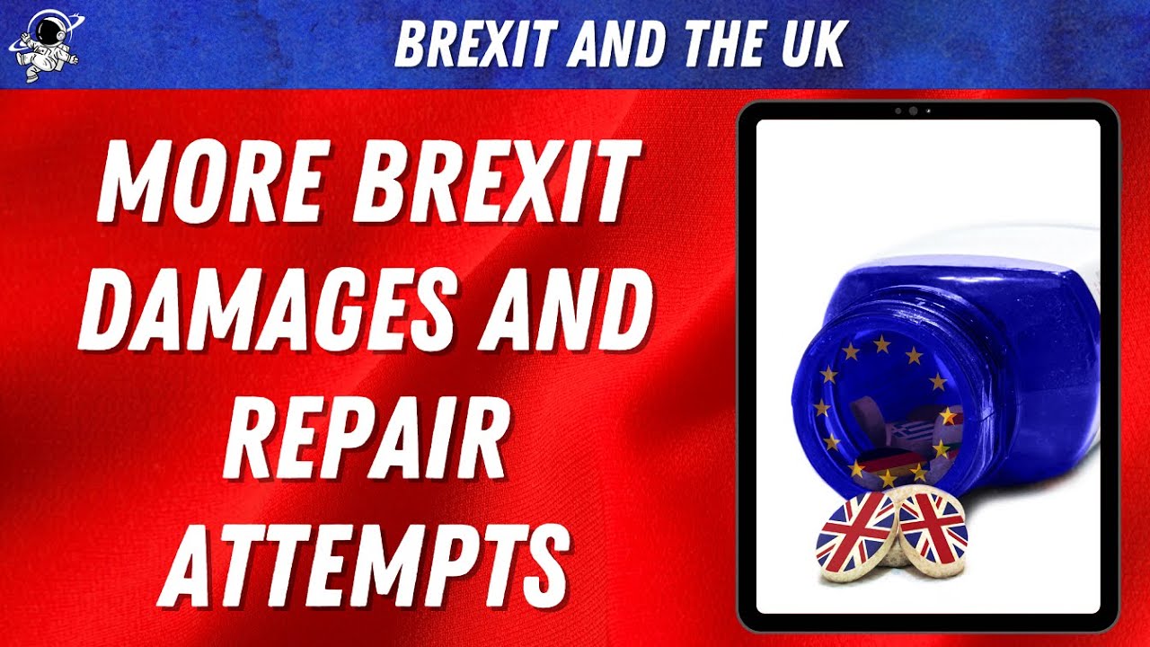 More Brexit damages and repair attempts | Outside Views - YouTube