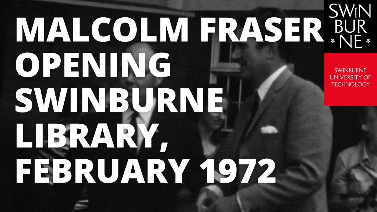 Malcolm Fraser opening Swinburne library, February 1972 - YouTube
