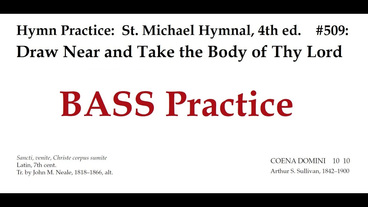 BASS practice: Draw Near and Take... (Coena Domini) - YouTube