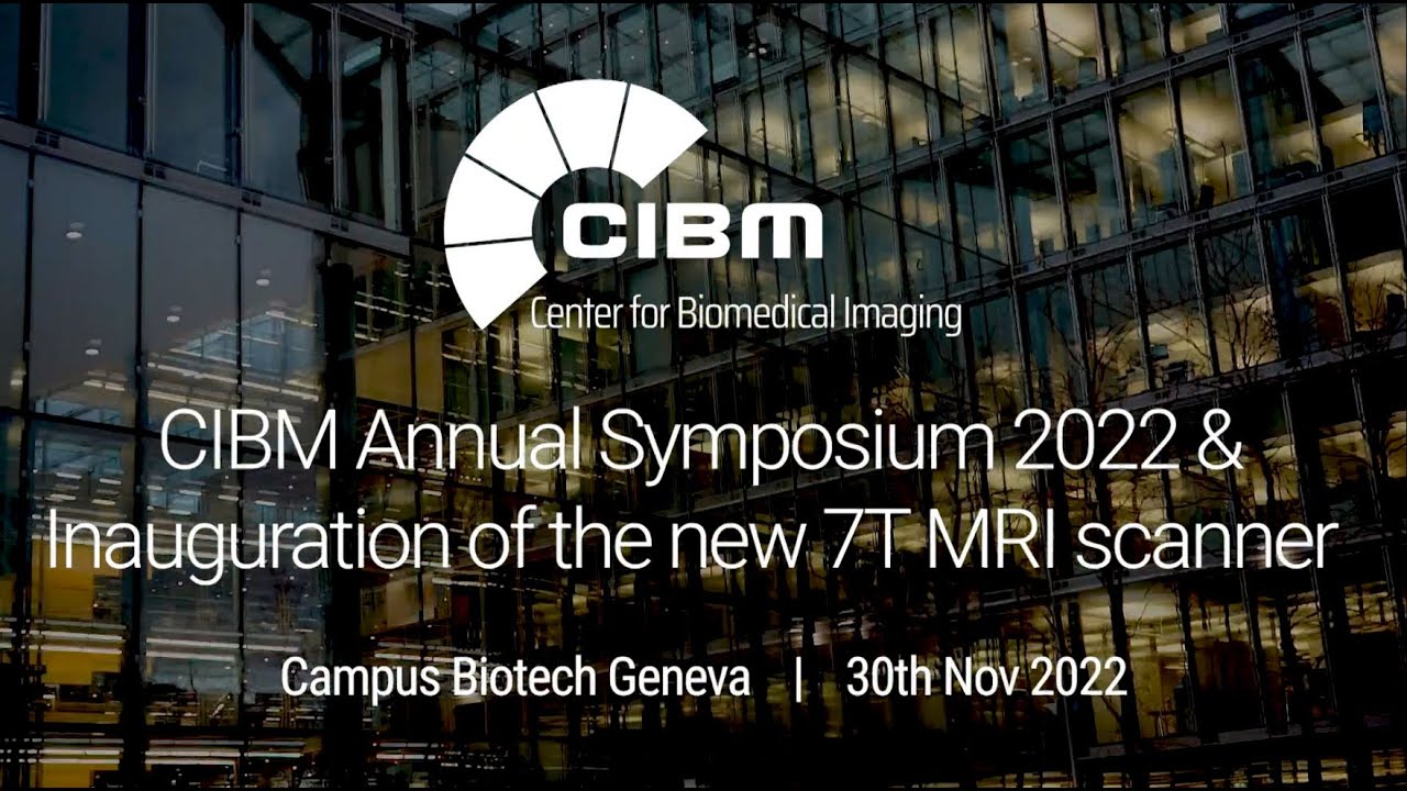CIBM Annual Symposium 2022 - Summary video - YouTube
