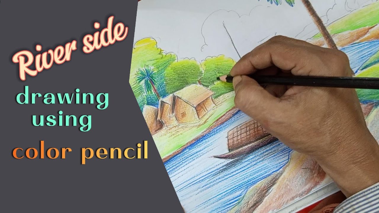river side drawing using color pencil - YouTube
