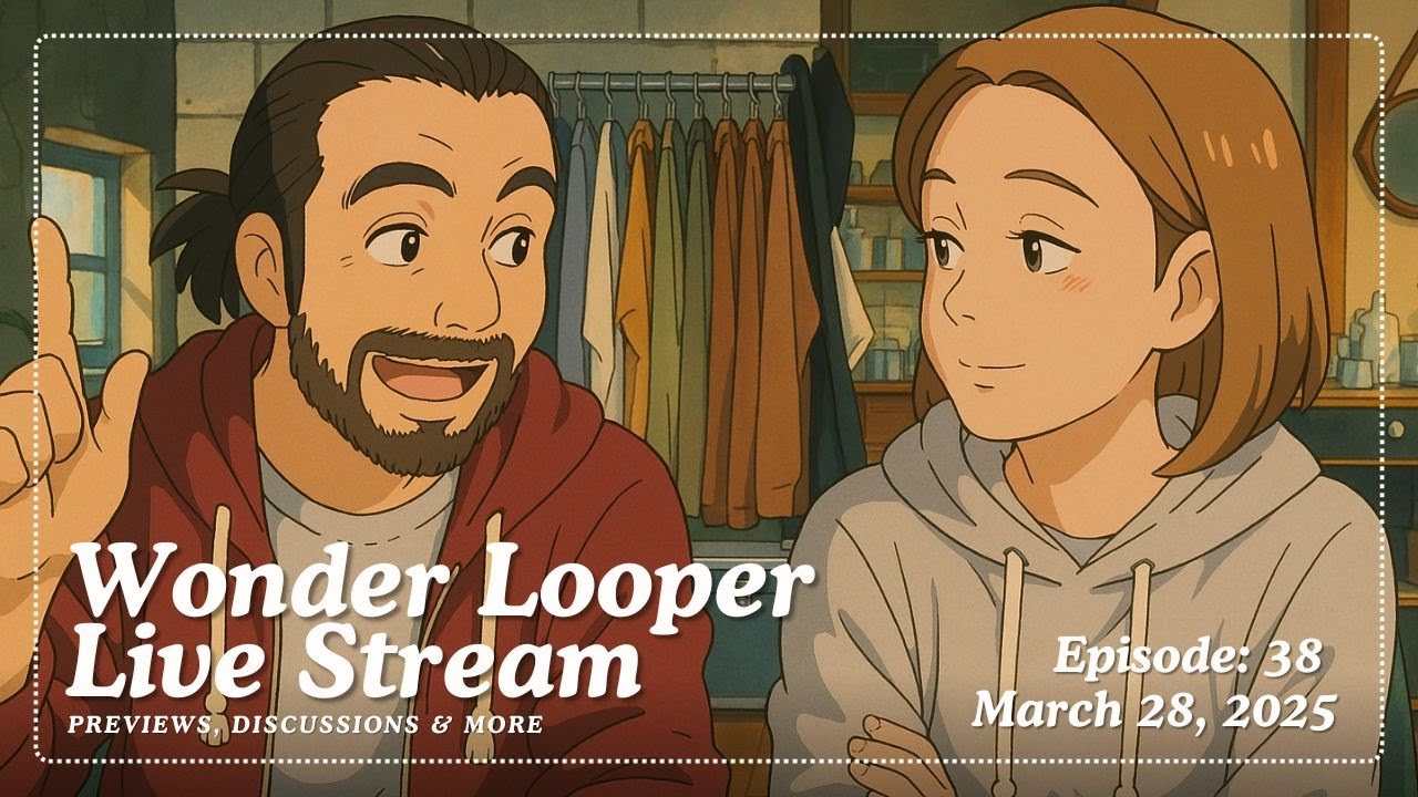 Wonder Looper Live Stream - Episode 38 - YouTube