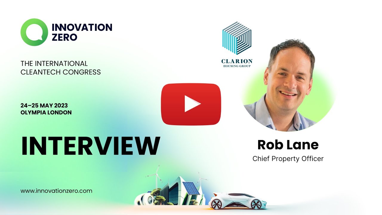 Innovation Zero 2023 Speaker Interview - Rob Lane, Clarion Housing ...