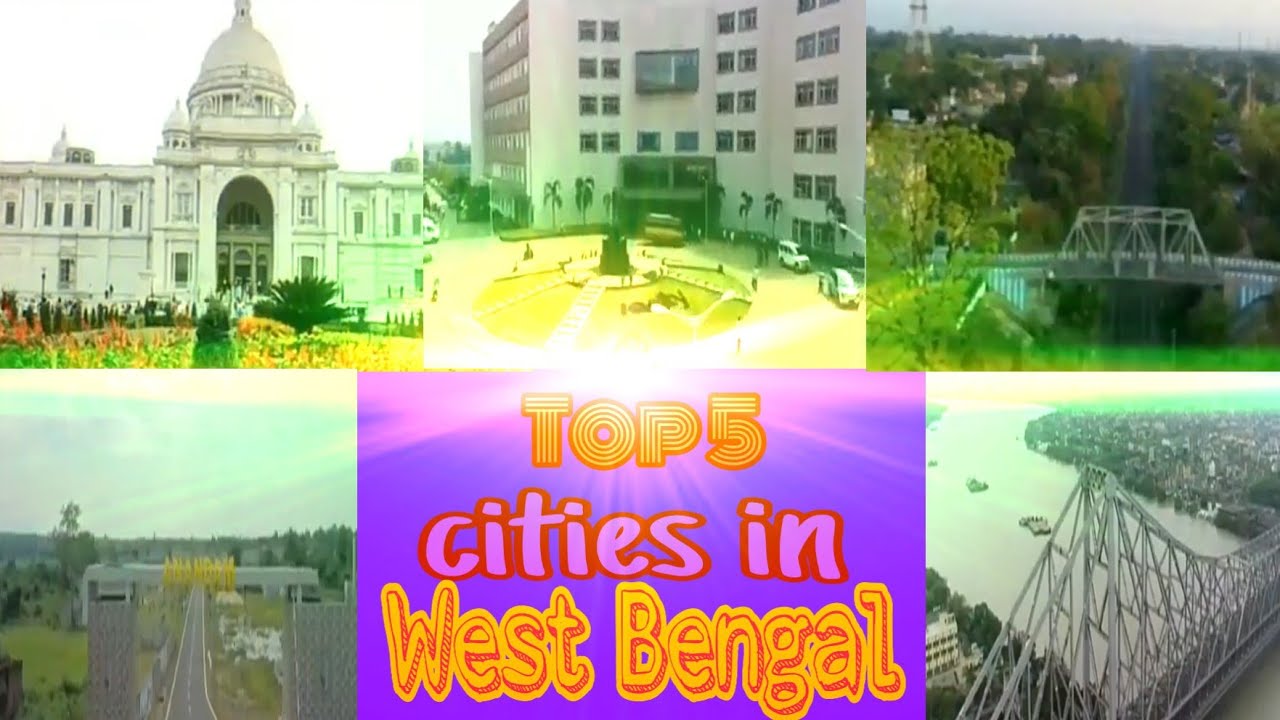 Top 5 DEVELOPING cities in West Bengal (Fun Fact#7) - YouTube