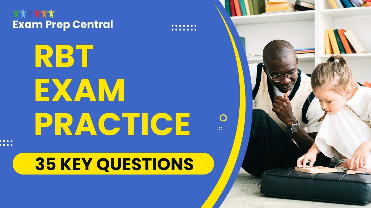 RBT Exam Practice Questions - Registered Behavior Technician Test Prep ...