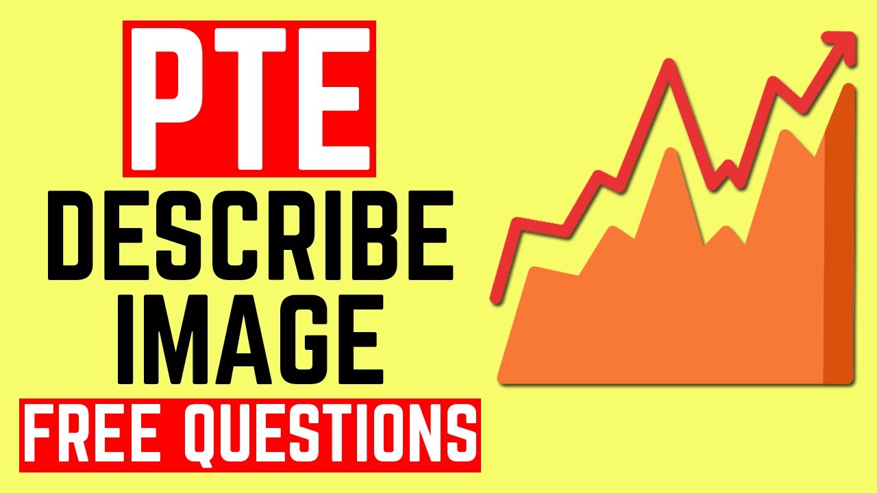 PTE Describe Image - FREE Practice Questions 2021 - YouTube