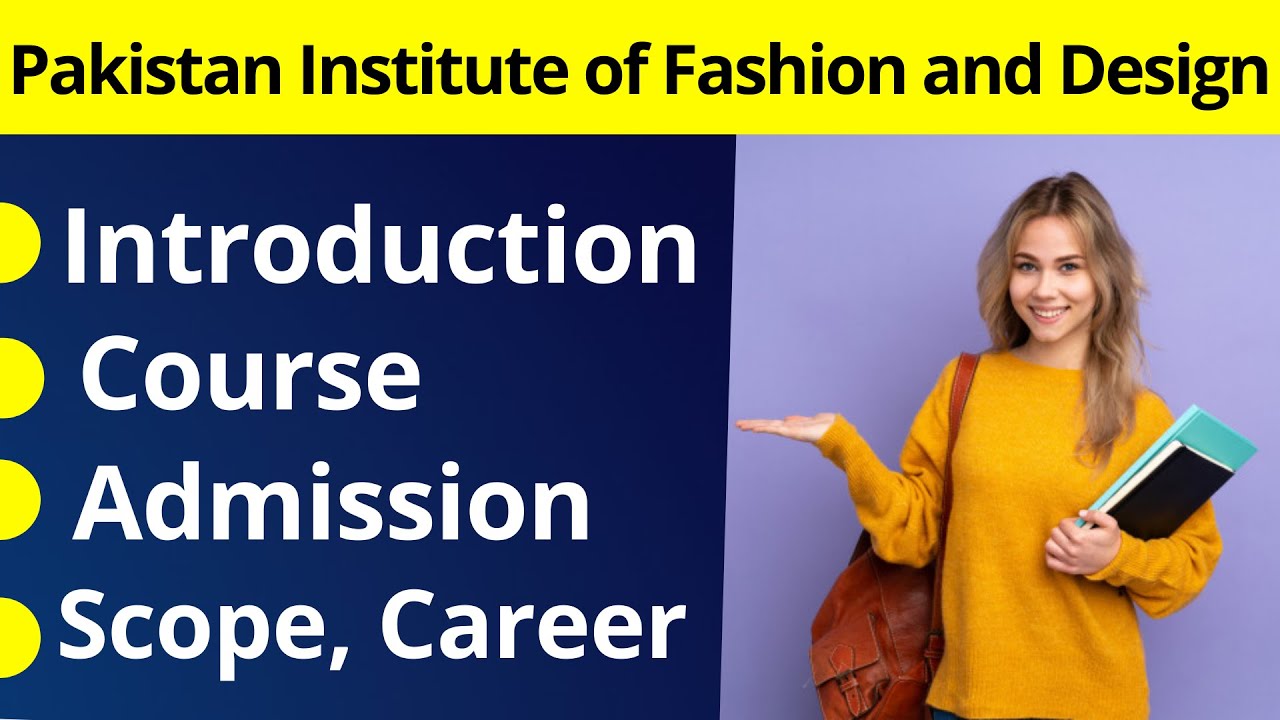 PIFD Introduction | PIFD Course, Admission, Fee Structure | Pakistan ...