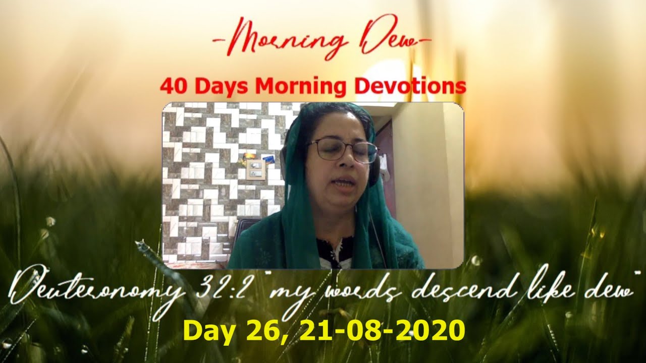 Morning dew day 26, 21 08 2020 - YouTube