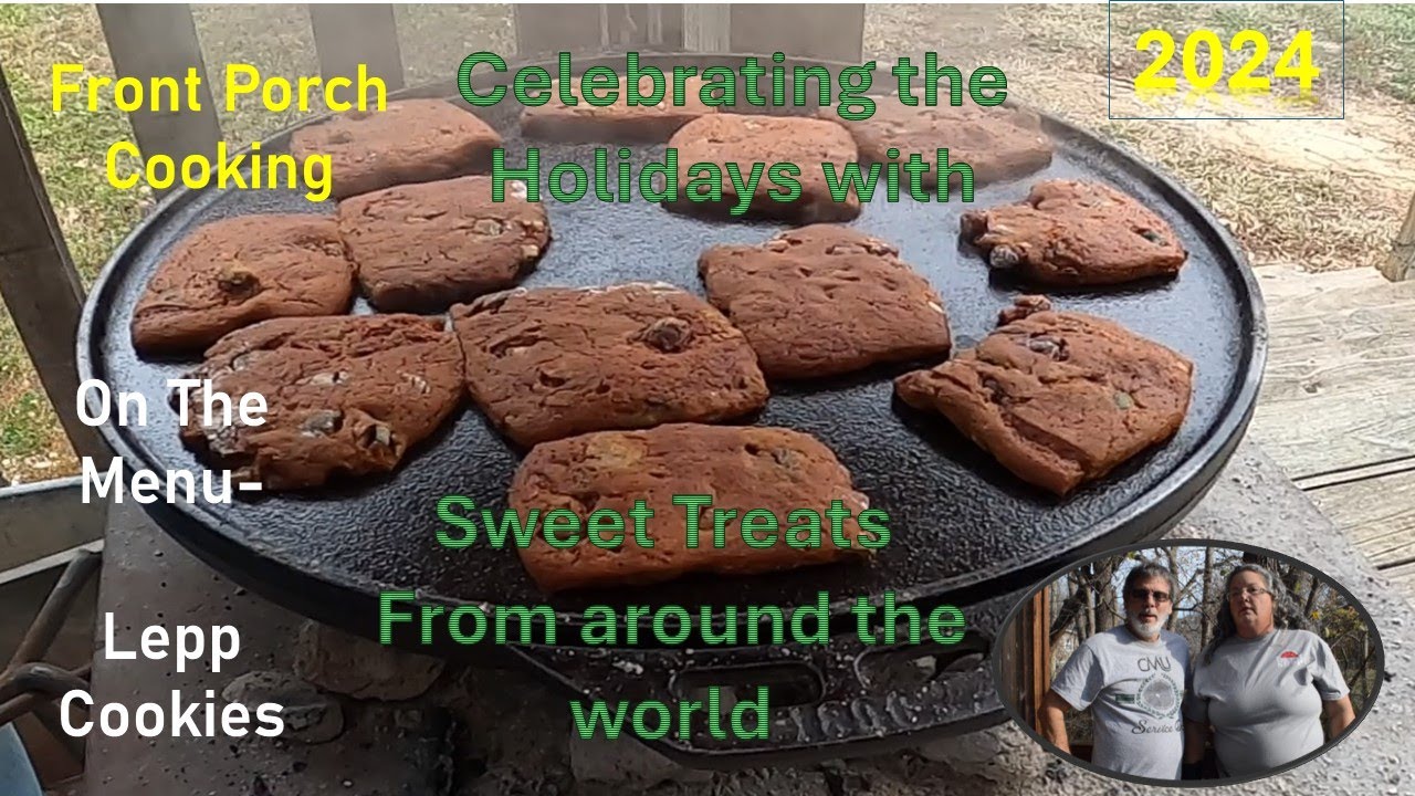 Front Porch Cooking 2024 Holiday Sweets from around the world-Lepp ...