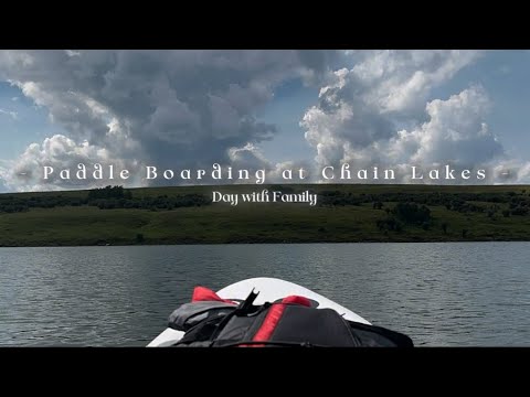 Paddle Boarding at Chain Lakes | Day With Family | Madison Grace 🪻
