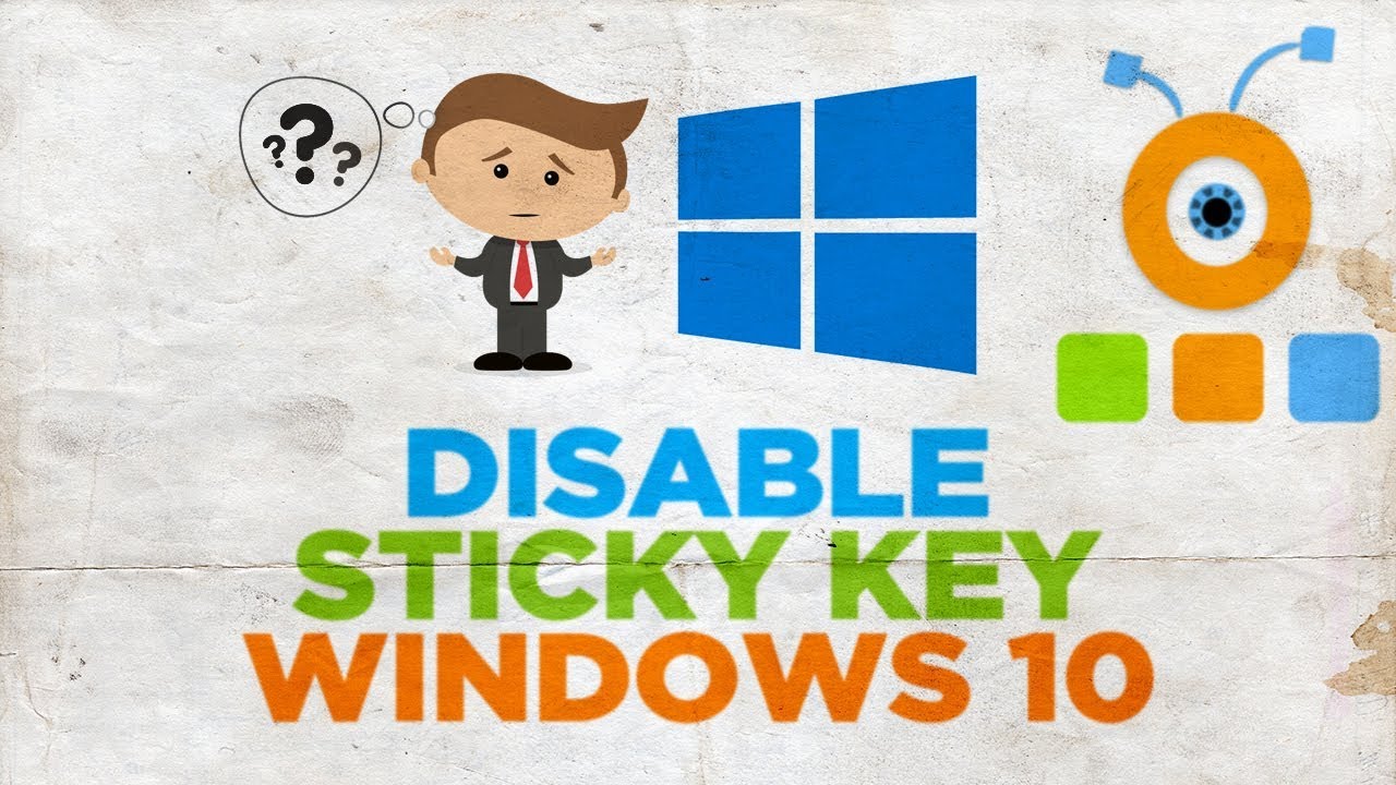 How to Disable Sticky Key in Windows 10 | How to Turn Off Sticky Key on ...