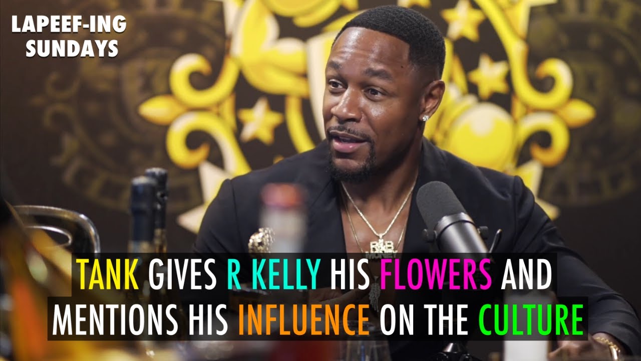 Tank Gives R Kelly His Flowers And Mentions His Influence On The ...