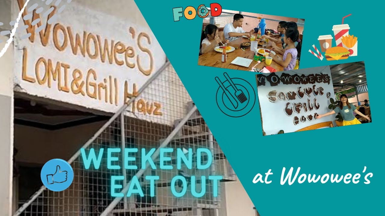 Weekend Eat Out at Wowowee's - YouTube