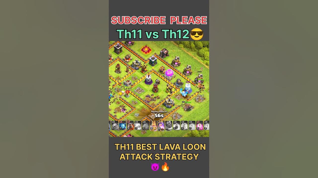 Th11 Vs Th12 Best Lava Loon Attack Strategy 🔥😈.#coc #clan #clashofclans @sumit007yt @JudoSloth ...