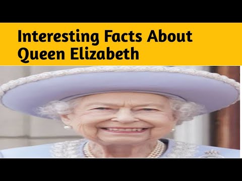 Interesting facts about Queen Elizabeth| Queen Elizabeth funeral ...