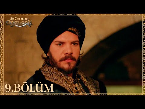Bir Zamanlar Osmanlı KIYAM 9.Bölüm