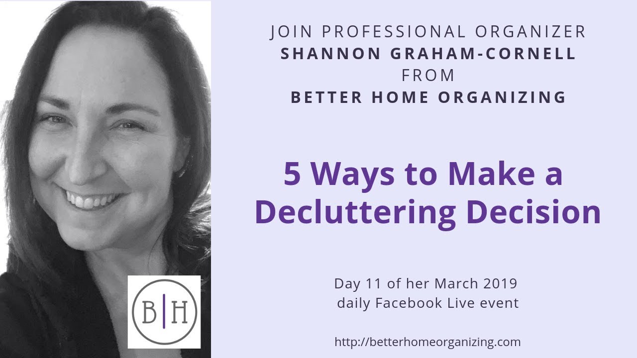 Day 11 of 31: 5 Ways to Make a Decluttering Decision - YouTube