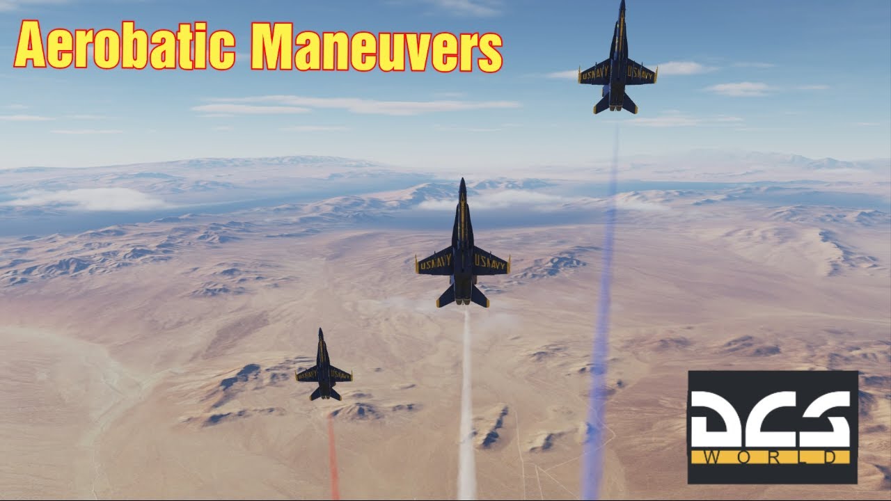DCS World All Aerobatic Maneuvers in the Mission Editor Performed by F ...