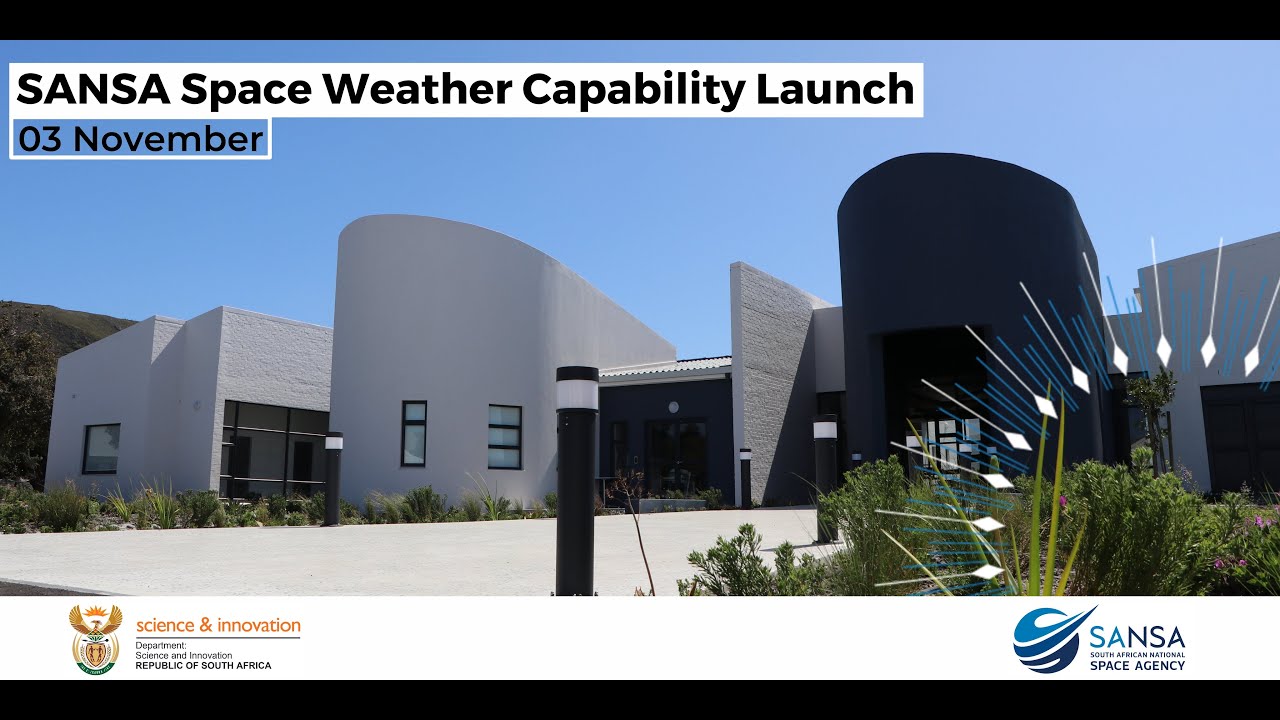 SANSA Space Weather Capability Launch - YouTube