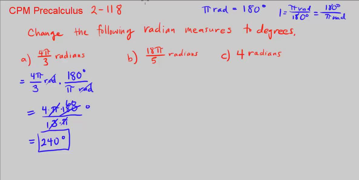 CPM Precalculus 2-118 - Radian to degrees - YouTube