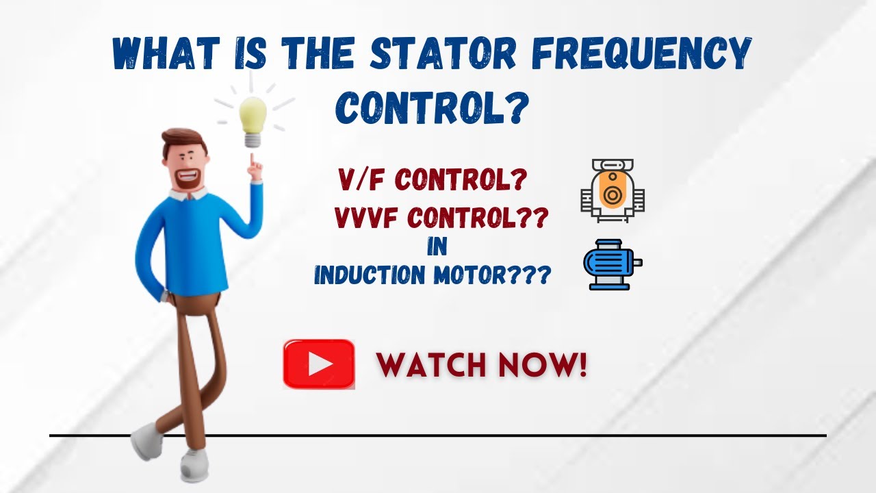 What is Stator frequency control method? | VVVF control? | V/F method ...