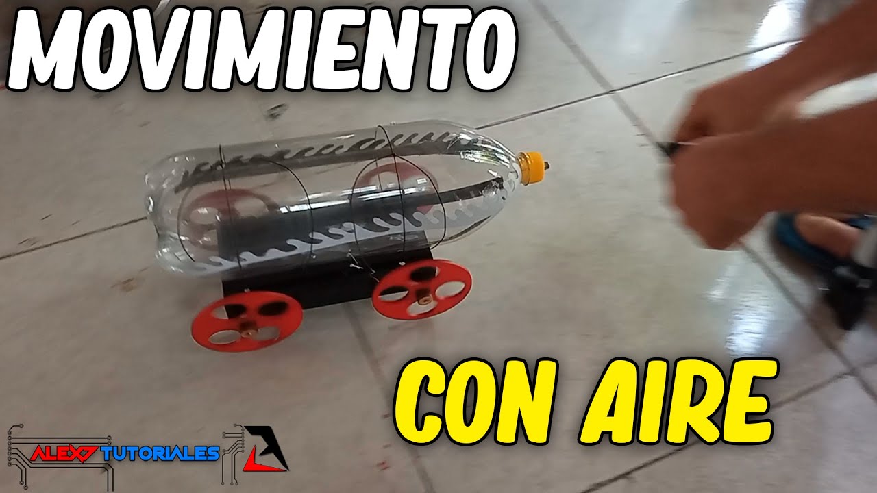 Carro Propulsado por Aire con Botella de Plástico [MAQUETA] 🍾 - YouTube