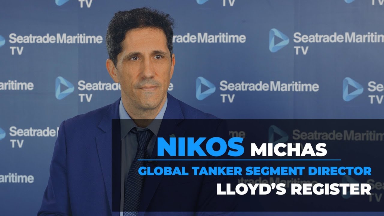 Nikos Michas from Lloyd's Register talks about tanker industry ...