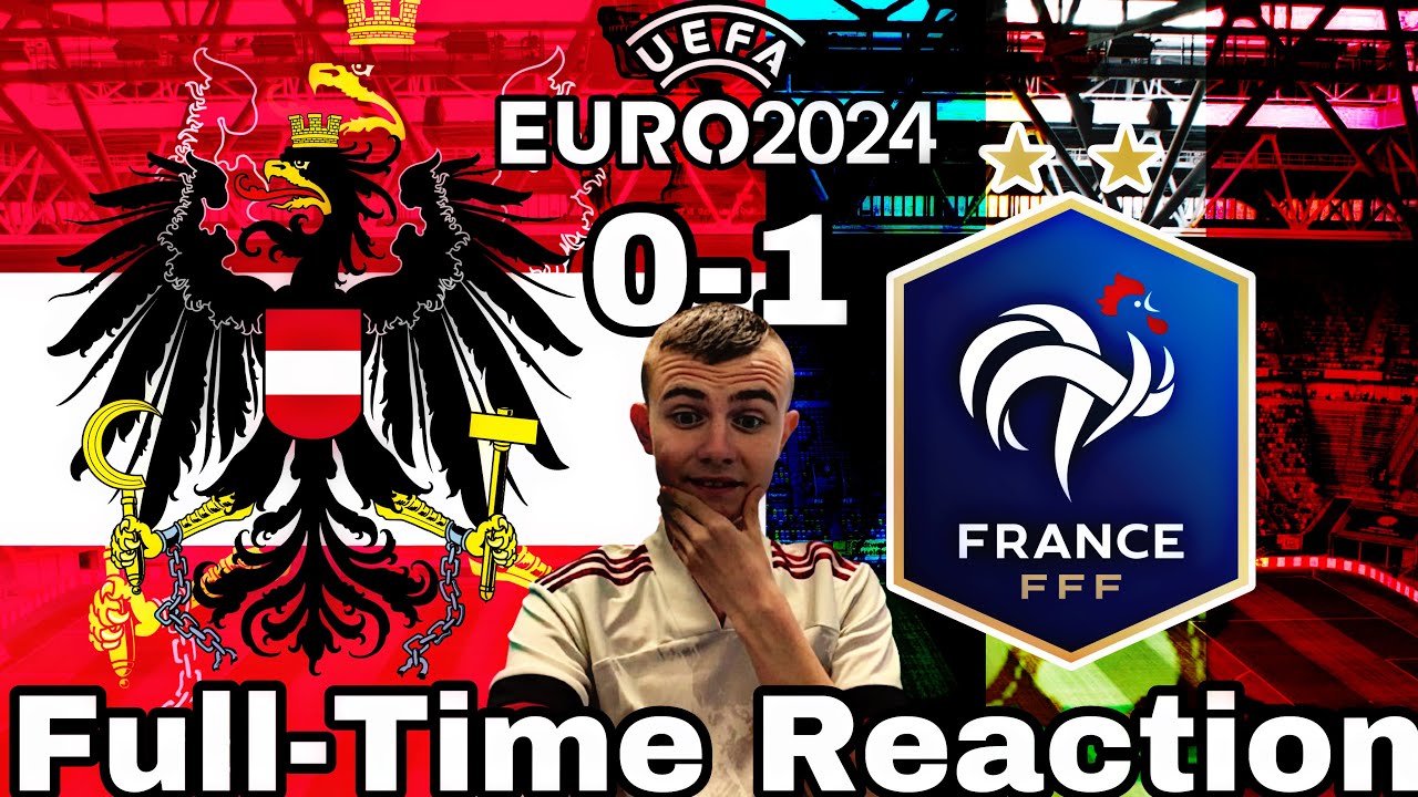 A FIERY GAME IN DÜSSELDORF AS THE FRENCH WIN - Austria 0-1 France UEFA ...