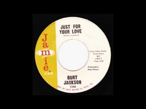 BURT JACKSON / JUST FOR YOU LOVE / killer Soul Popcorn Oldies - YouTube