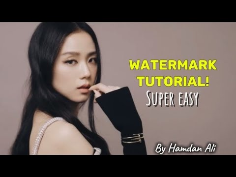 Watermark tutorial #easy#watermark#fypシ゚viral #overlay#video#hamdanali - YouTube