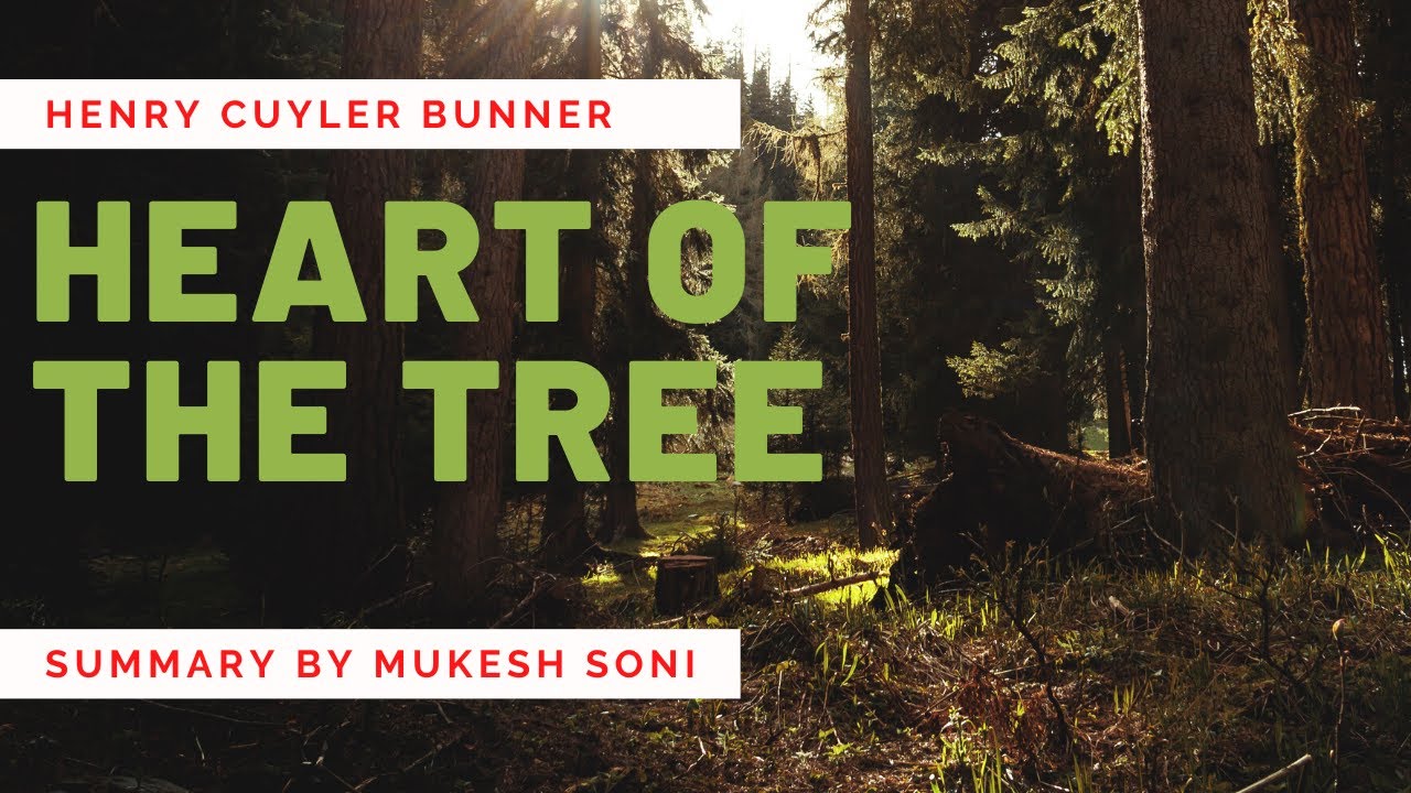 Poem The Heart Of Tree Summary | Sitedoct.org
