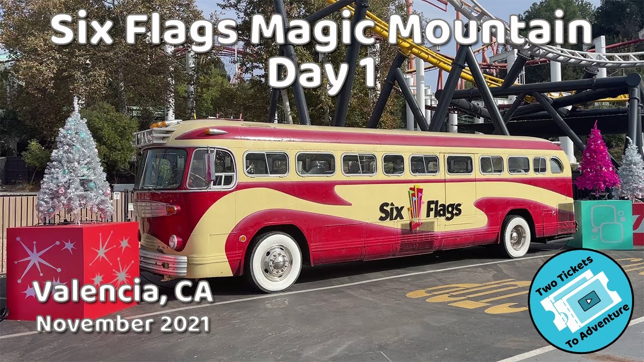Six Flags Magic Mountain (Day 1) | Valencia, CA | November 2021 - YouTube