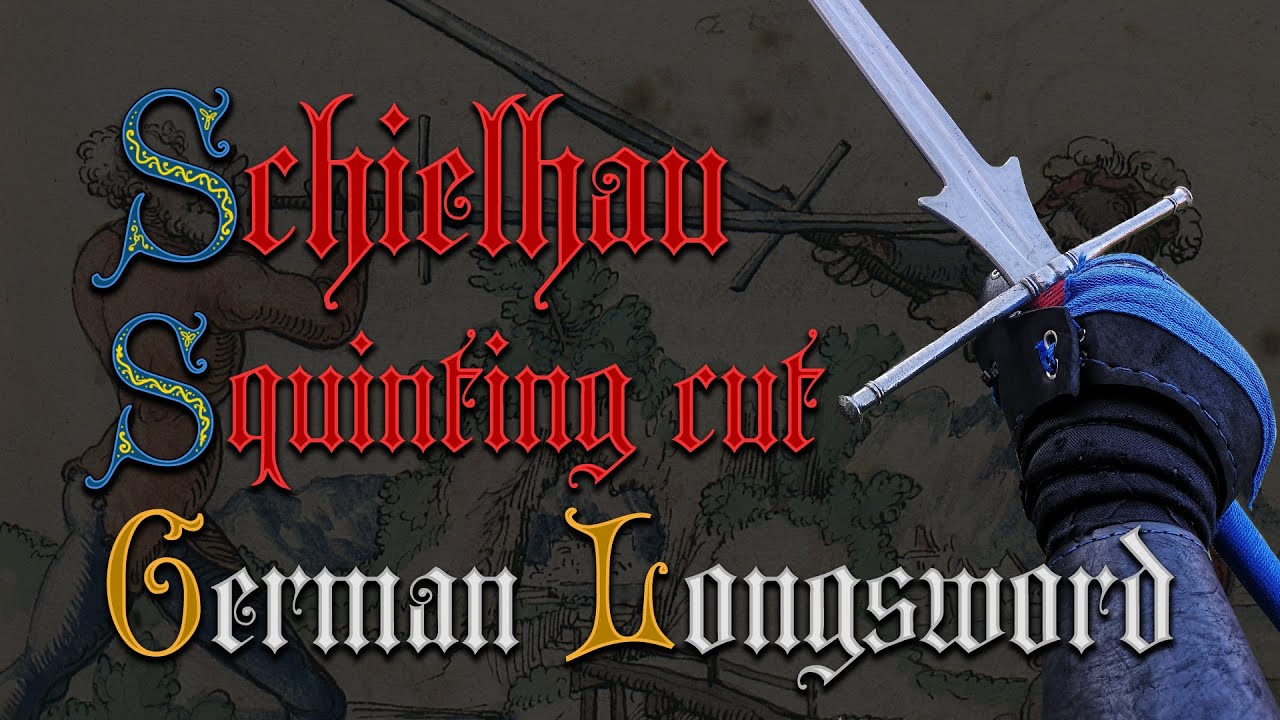 German Longsword: Scheilhau/Schiler (Squinting Cut/Glancing Cut) - YouTube