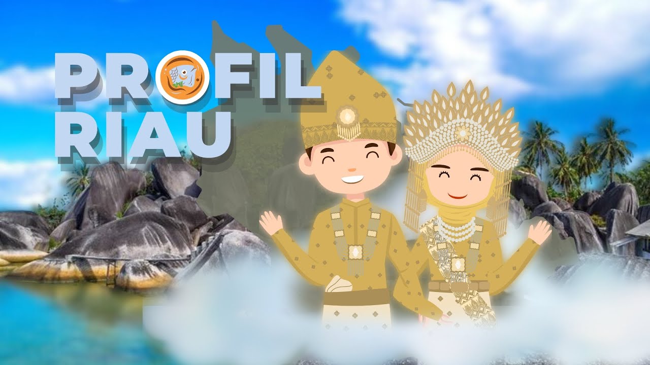 Profil Kebudayaan Kep. Riau || X TJKT 1 (The Boys) - YouTube