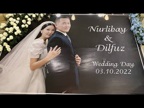Nurlibay & Dilfuz (Wedding Day)