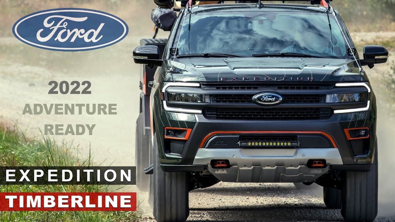 2022 Ford EXPEDITION Timberline - Adventure Ready Capability in Off ...