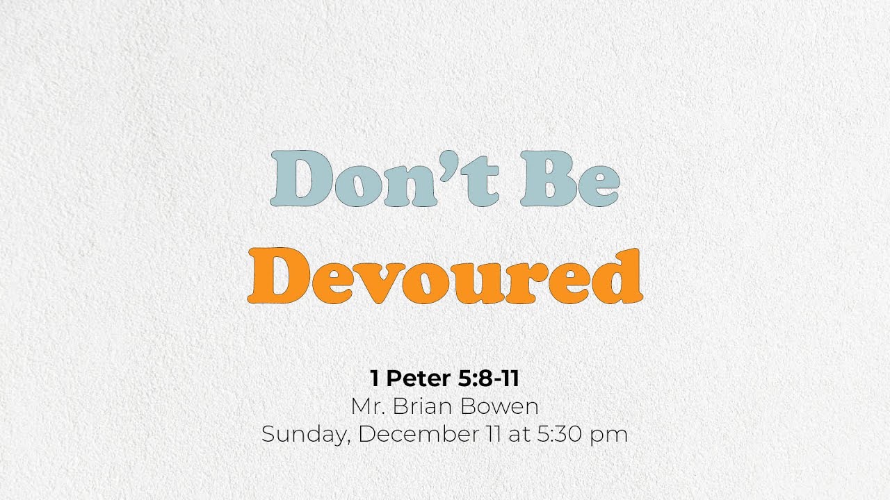 Don't Be Devoured - YouTube