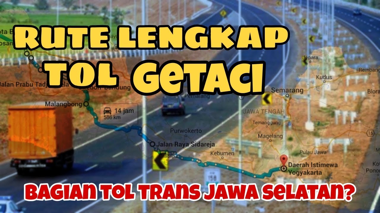 Inilah Rute Lengkap Tol Gedebage - Tasikmalaya - Cilacap (GETACI ...