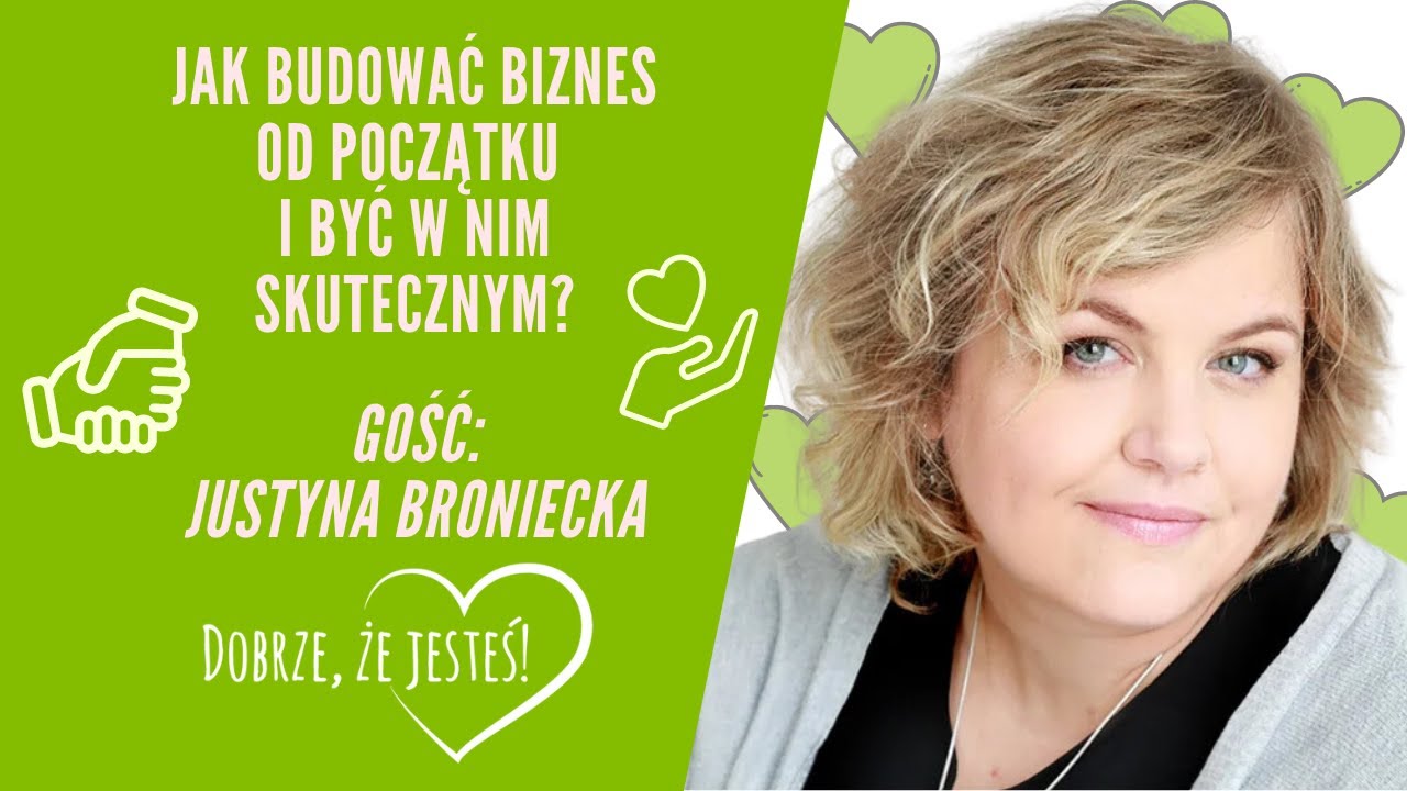 Jak budować biznes od początku i być w nim skutecznym? Rozmowa z ...