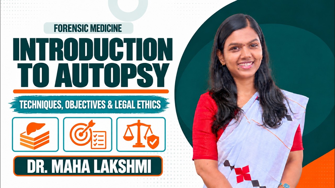 7. Introduction to Autopsy: Techniques, Objectives & Legal Ethics 🛡 ...