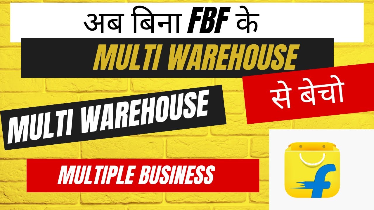 Multiple location Process on Flipkart- पूरी जानकारी हिंदी में | Desi ...