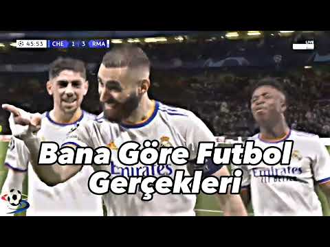 Bana Göre Futbol Gerçekleri